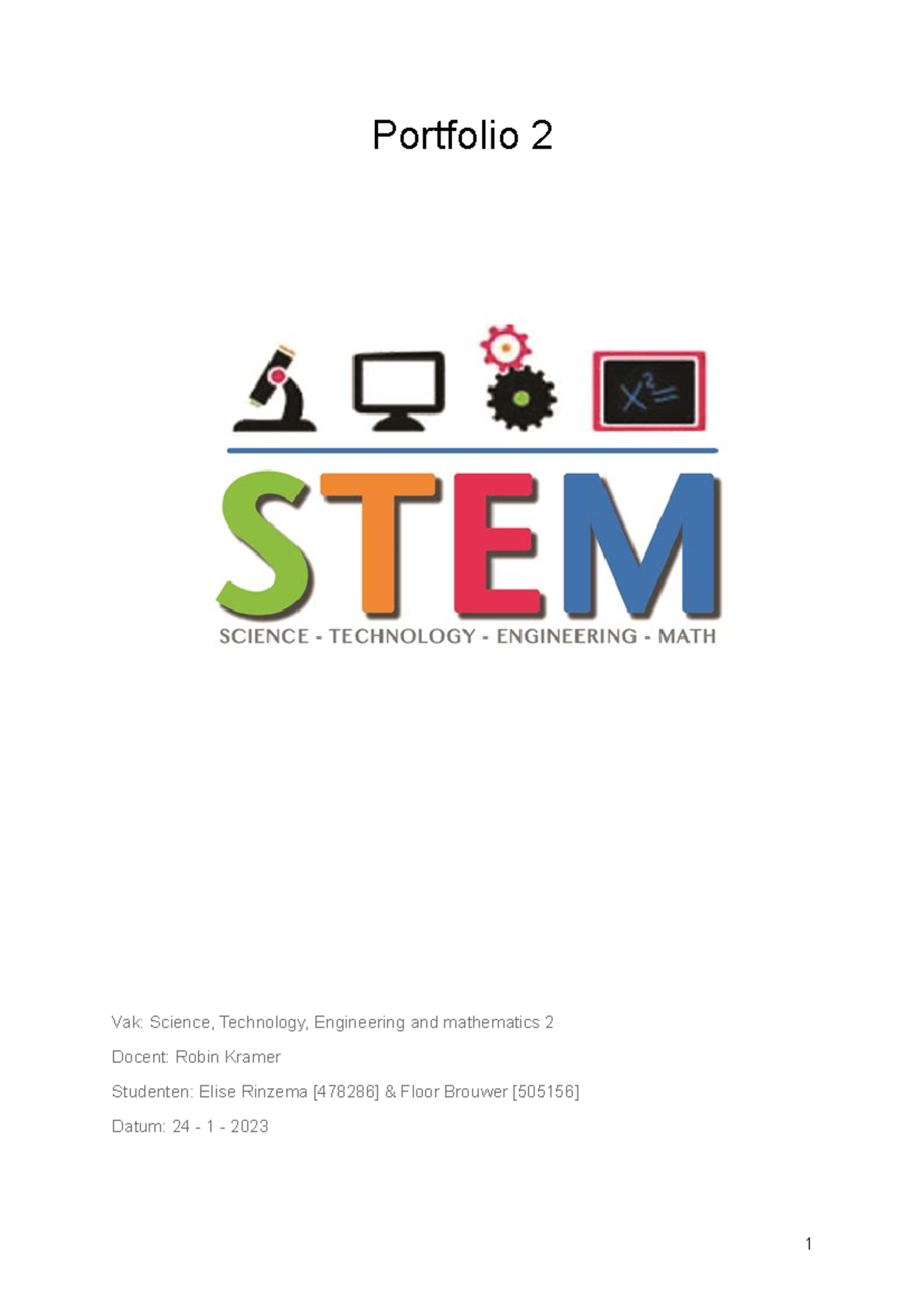 Portfolio 2 STEM2 - Portfolio 2 Vak: Science, Technology, Engineering ...
