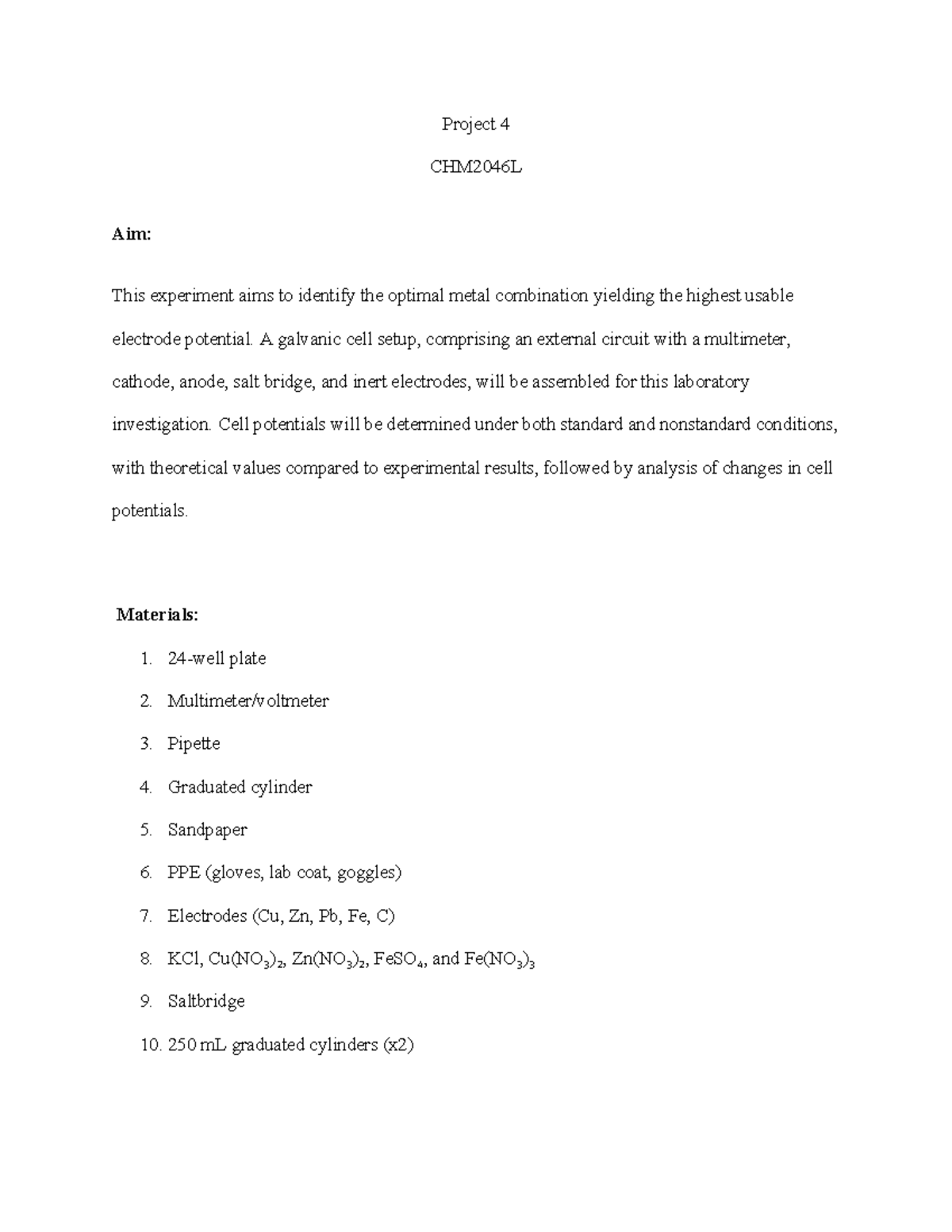 Project 4 prelab - Project 4 CHM2046L Aim: This experiment aims to ...
