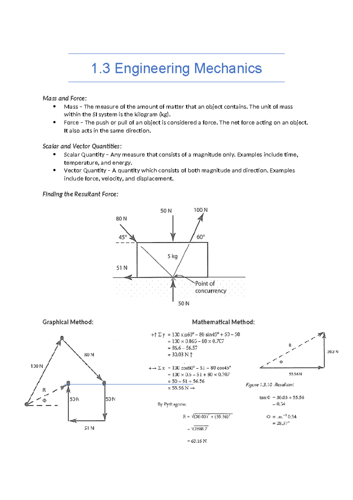 1.3 Engineering Mechanics - 1 Engineering Mechanics Mass and Force: Mass – The measure of the ...