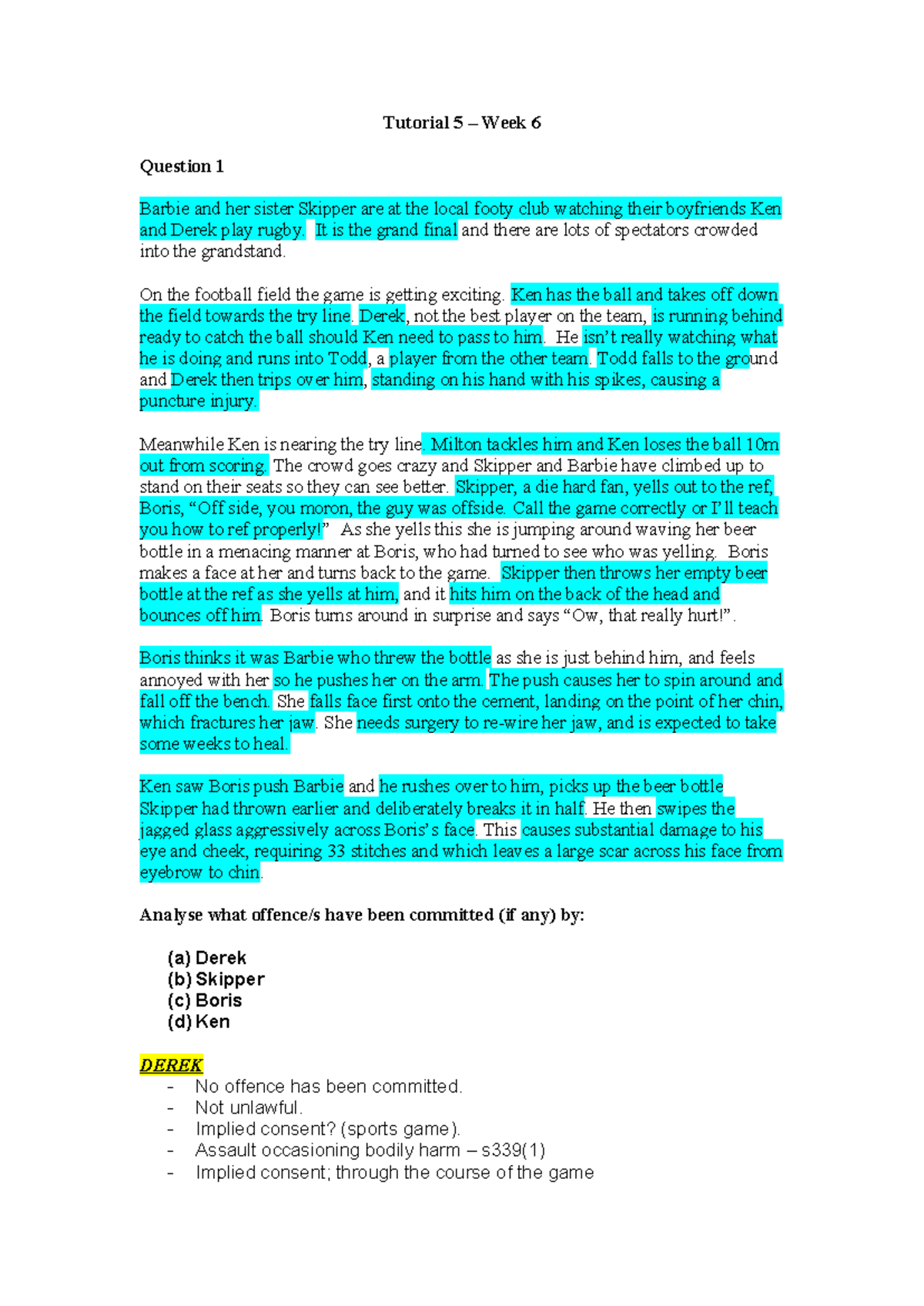 Week 6 tut - crim - tut - Tutorial 5 – Week 6 Question 1 Barbie and her sister Skipper are at ...