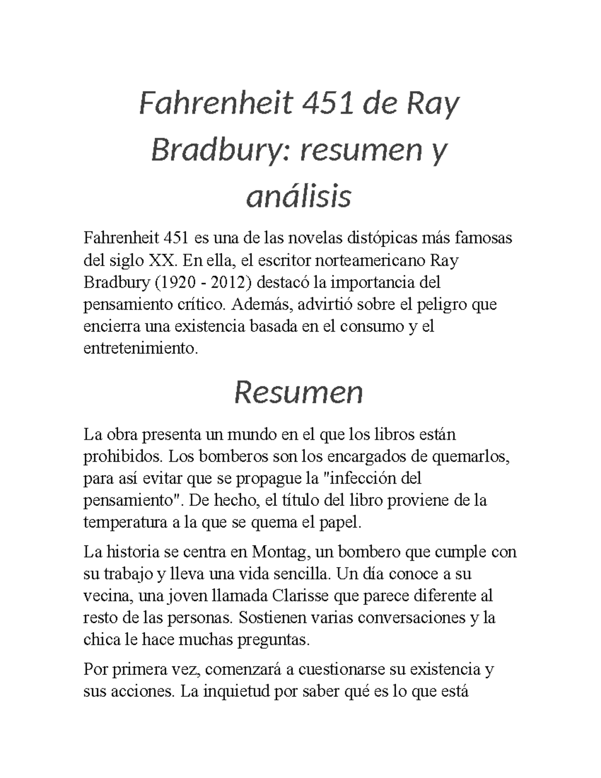 Fahrenheit 451 - Fahrenheit 451 de Ray Bradbury: resumen y análisis Fahrenheit 451 es una de las ...