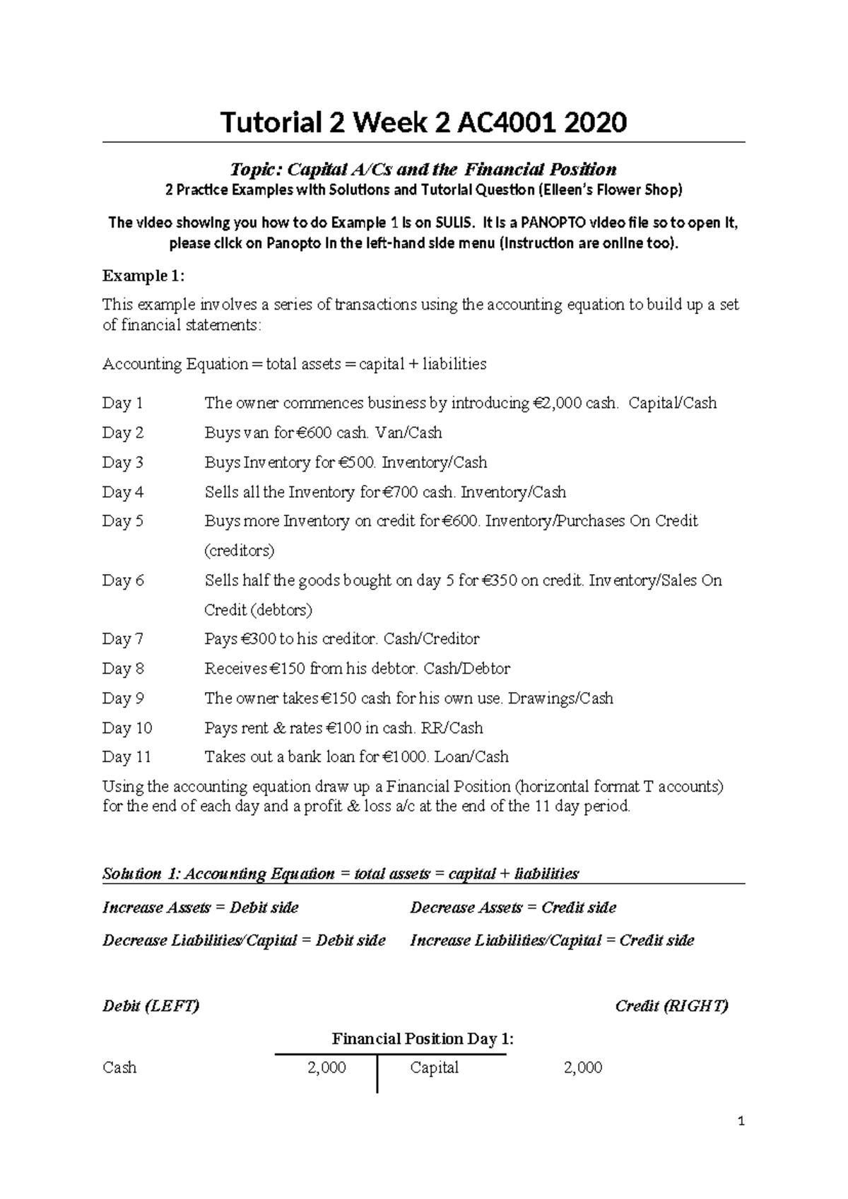 Tutorial 2 Week 2 AC4001 2020 - Tutorial 2 Week 2 AC4001 2020 Topic: Capital A/Cs and the ...