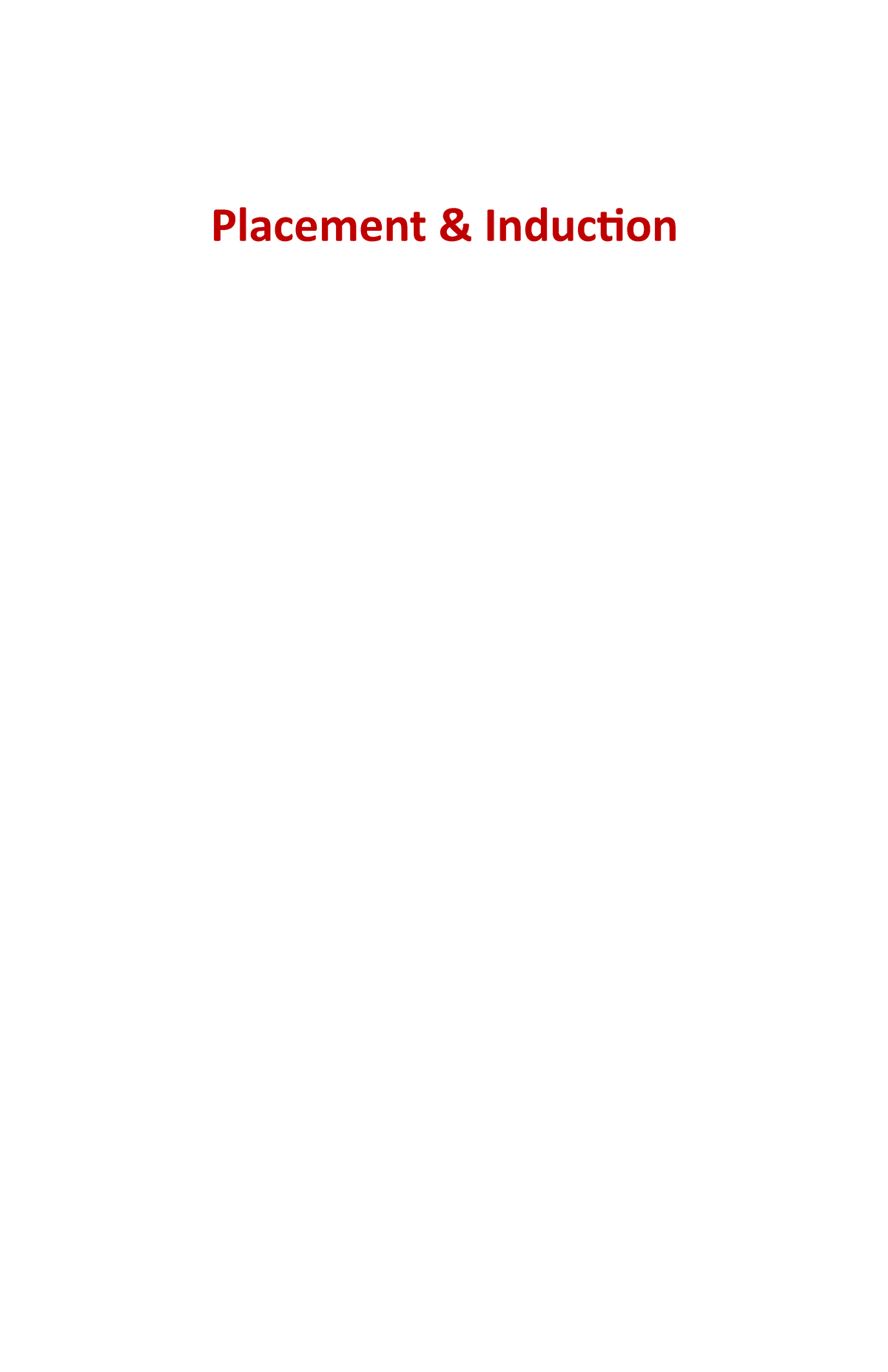 Placement and Induction Placement - Placement & Induction PLACEMENT Placement is said to be the ...