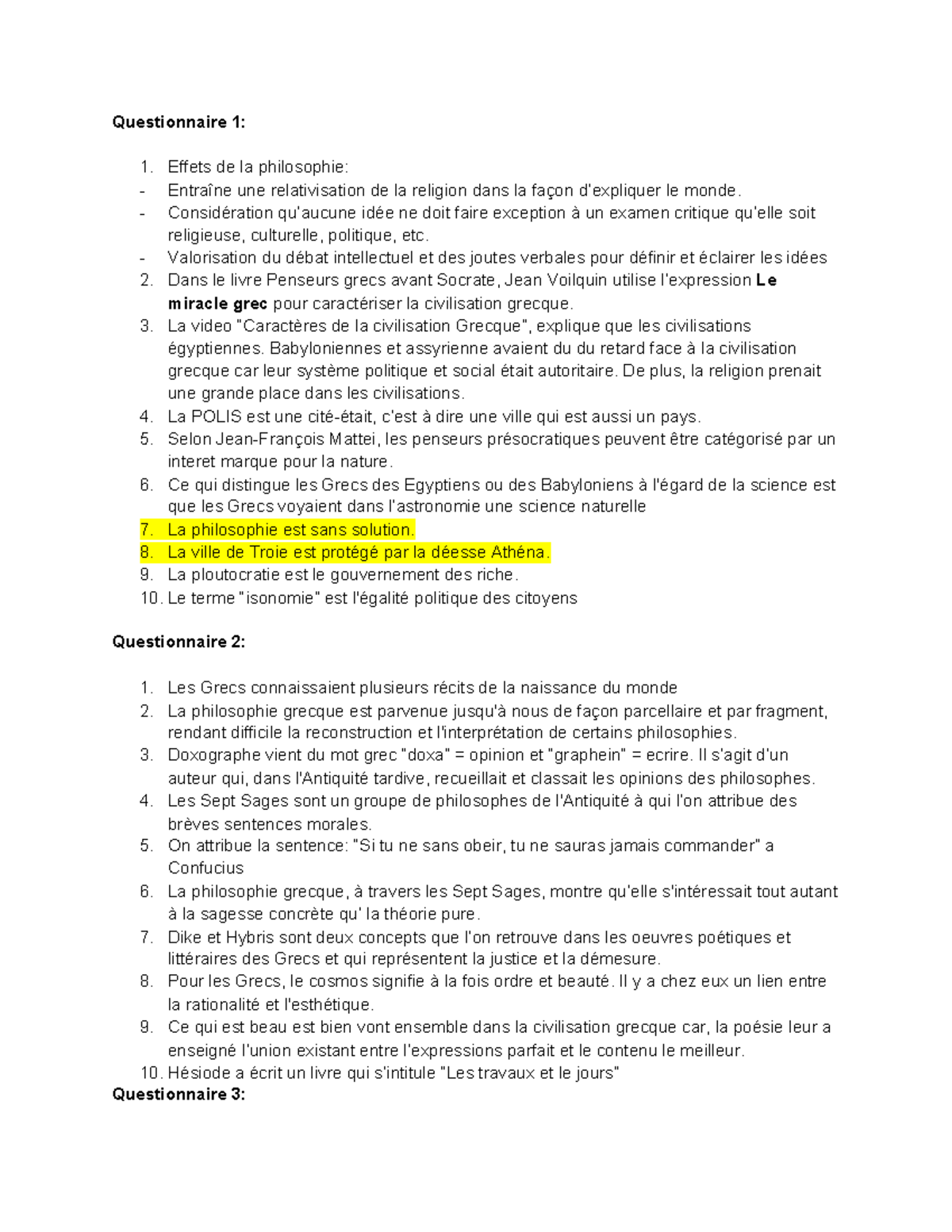 phi1501 Questionnaires - Questionnaire 1: Effets de la philosophie: Entraîne une relativisation ...