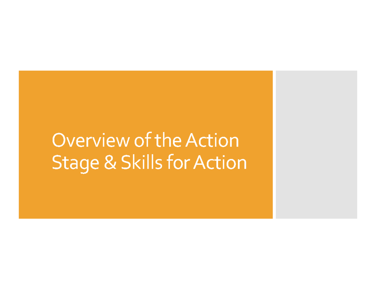 Week 9 Slides - ..cbla - Overview of the Action Stage & Skills for ...