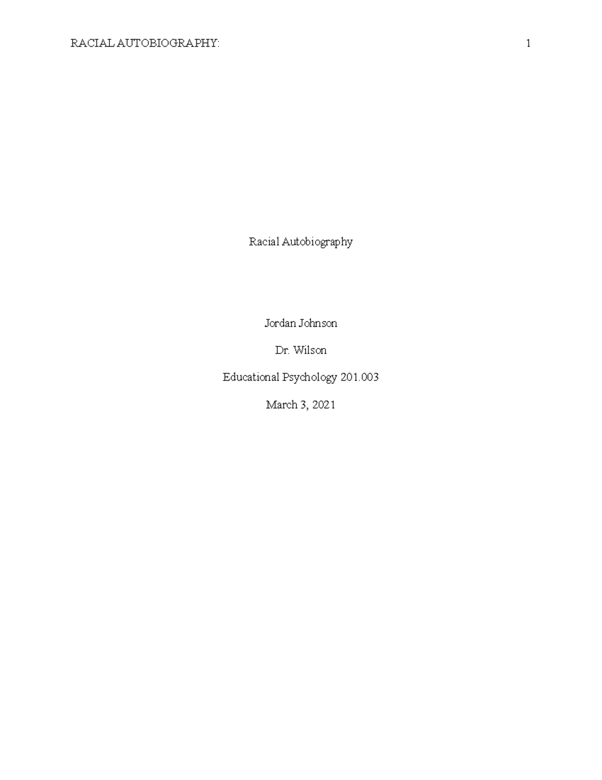 Racial Autobiography - Grade: 100% - Racial Autobiography Jordan ...