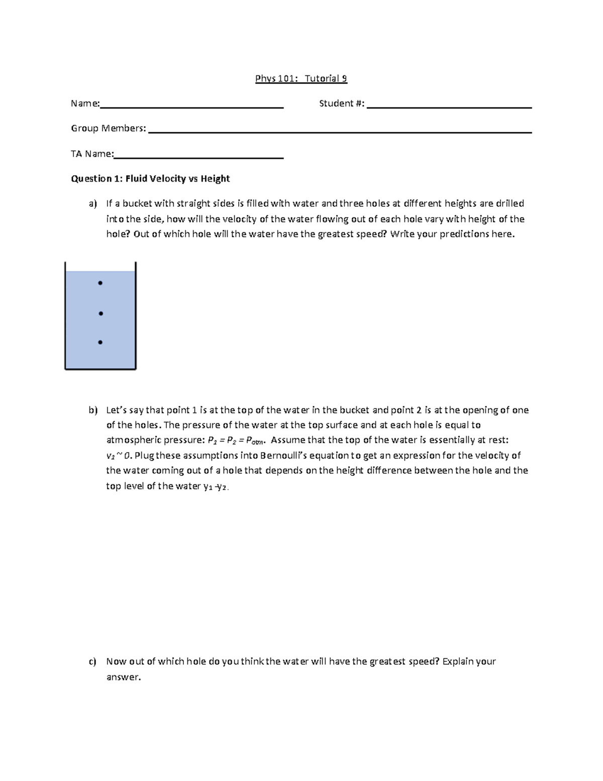 Physics 222_ Practice - Phys 101: Tutorial 9 Name: Student #: Group Members: TA Name: Question 1 ...