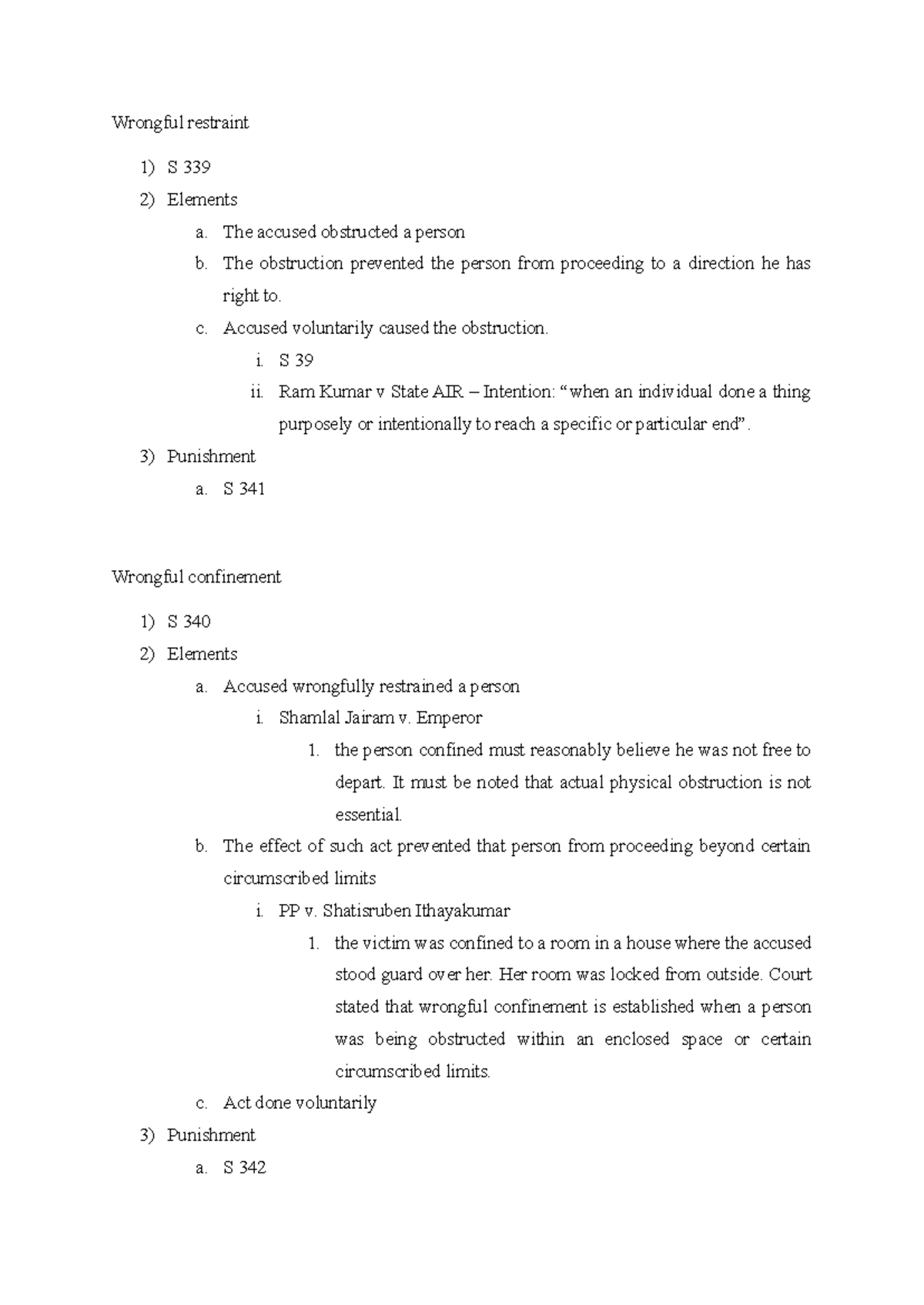 it is a note which is stuff - Wrongful restraint 1) S 339 2) Elements a ...