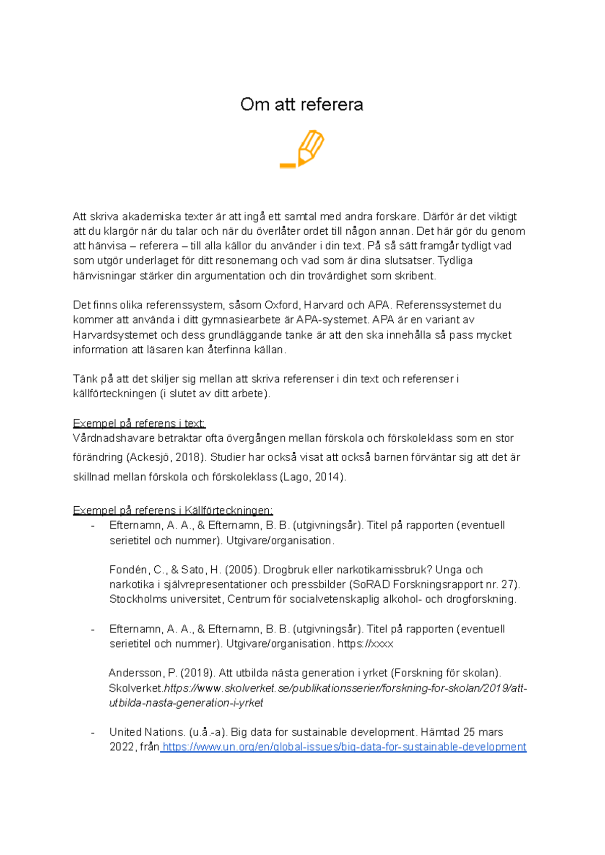 Om att referera - sammanfattning - Om att referera Att skriva ...