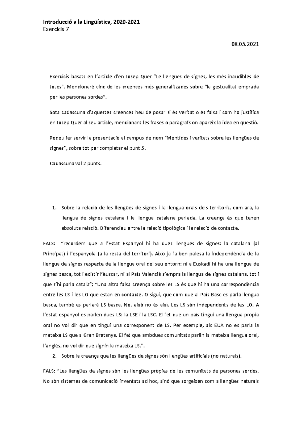 Exercicis 7 - ejercicios hechos - Exercicis 7 08 .05. Exercicis basats ...