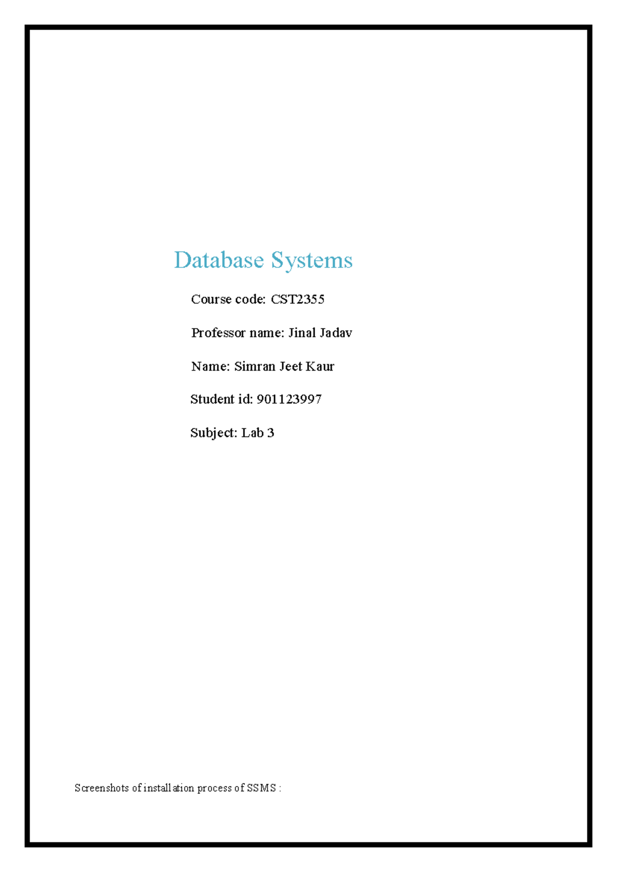 Document 1 - here is it - ENL8720 - Database Systems Course code: CST ...
