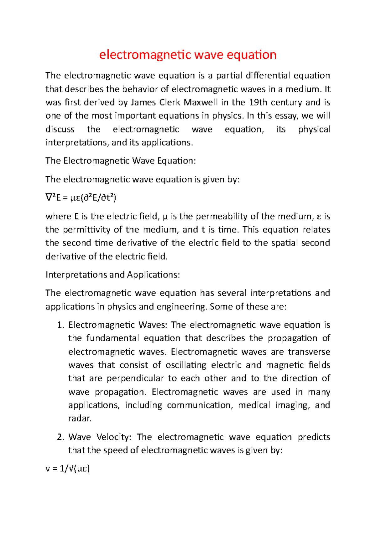 Electromagnetic wave equation - It was first derived by James Clerk ...