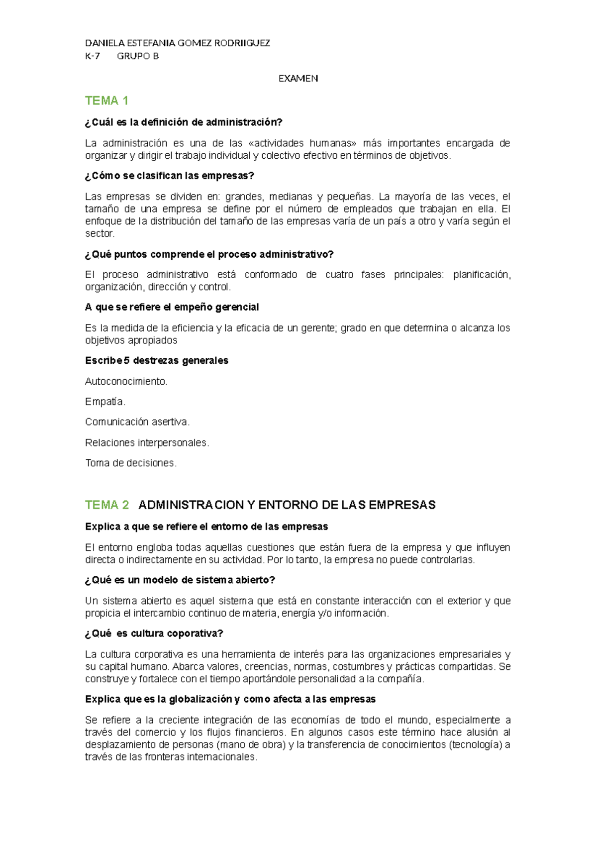 Examen ADM - K-7 GRUPO B EXAMEN TEMA 1 ¿Cuál es la definición de ...