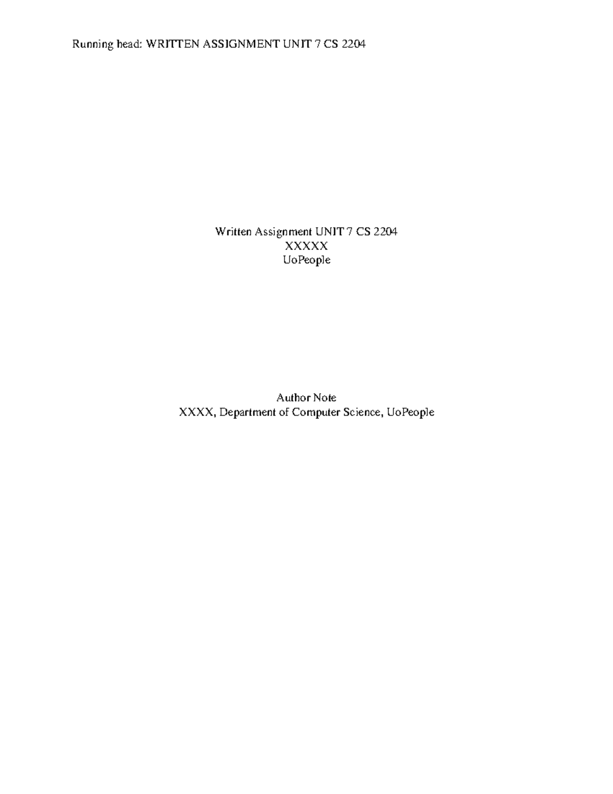 Written Assignment UNIT 7 CS 2204 - Running head: WRITTEN ASSIGNMENT UNIT 7 CS 2204 Written ...