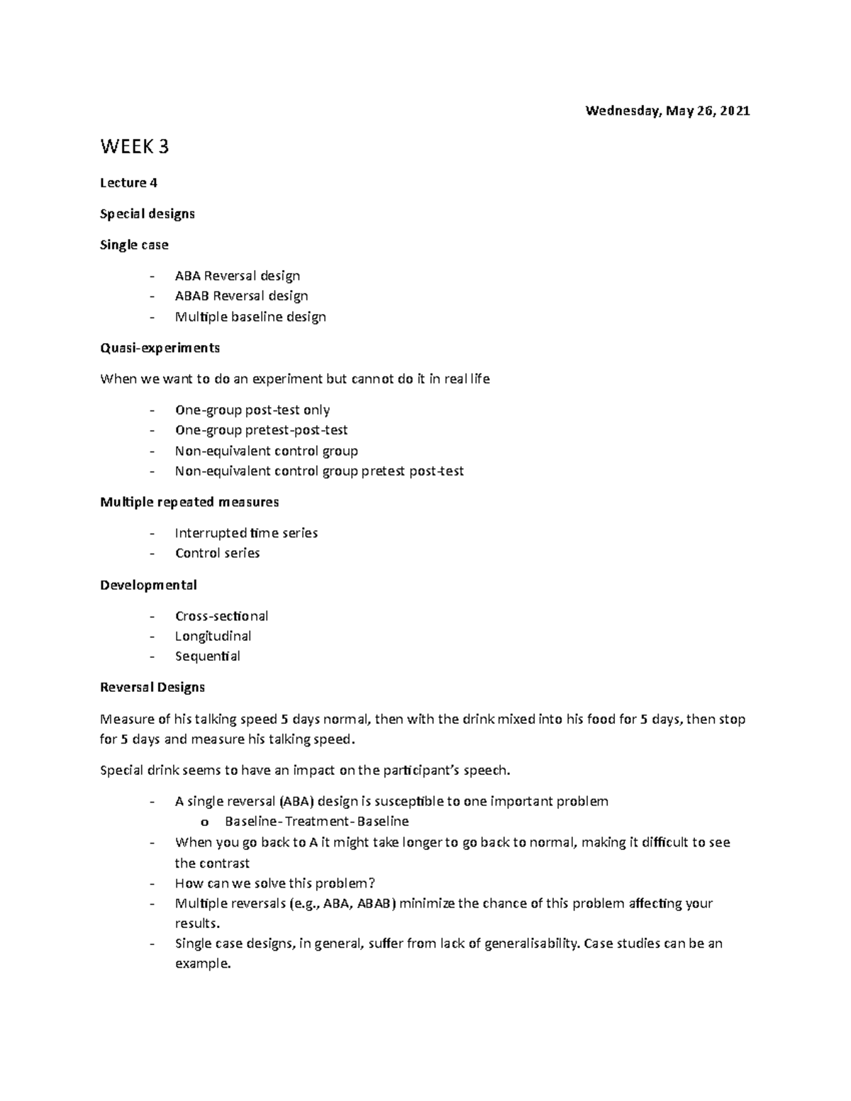 Week 3 notes - Wednesday, May 26, 2021 WEEK 3 Lecture 4 Special designs ...