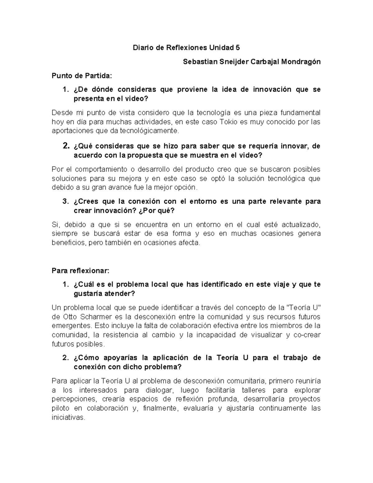 Diario de Reflexiones Unidad 5 - ¿De dónde consideras que proviene la idea de innovación que se ...