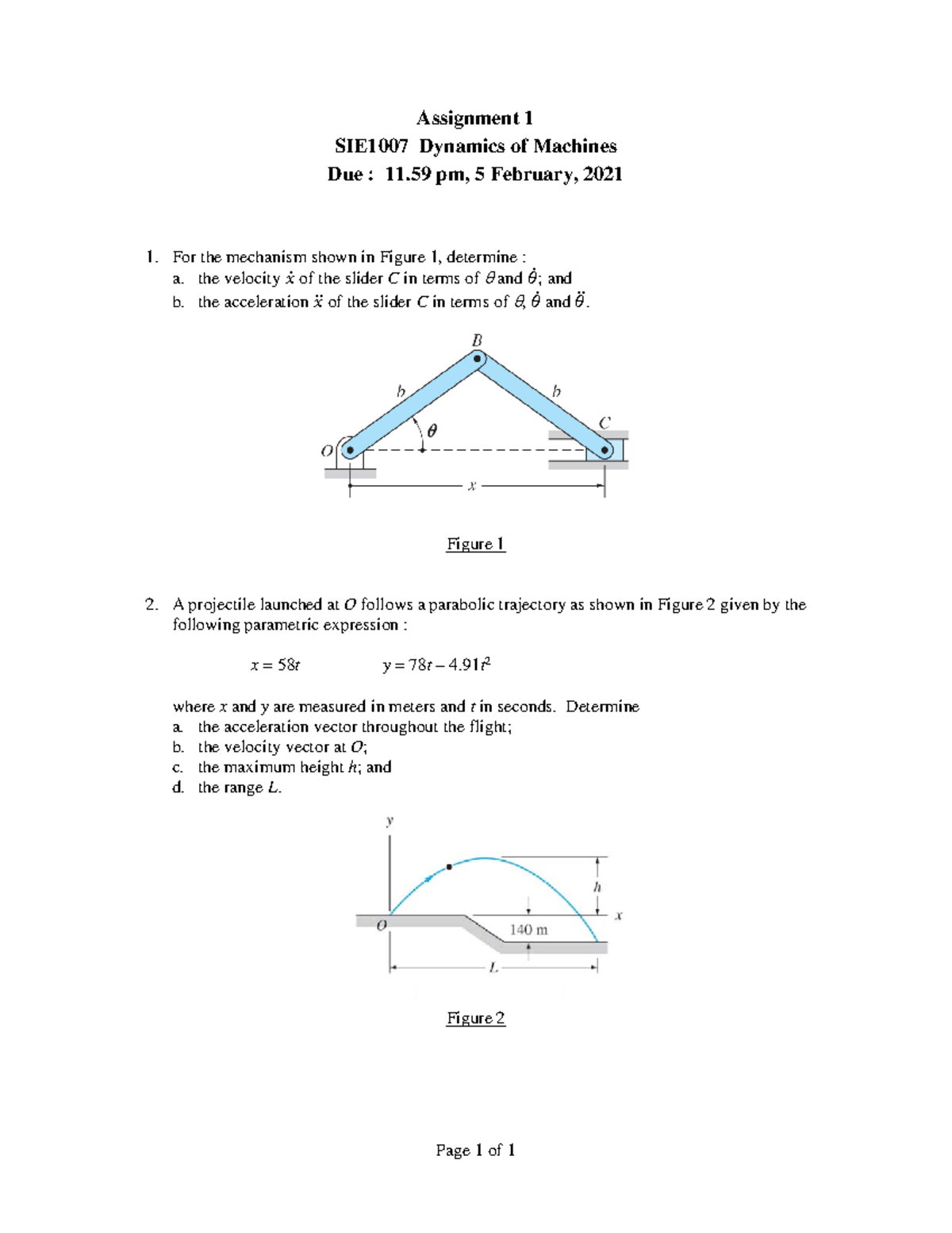 Assignment 1 - Dynamics of Machines - Page 1 of 1 Assignment 1 SIE1007 ...