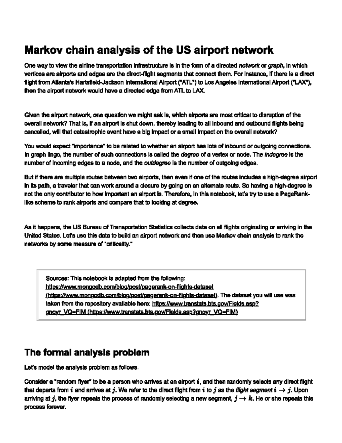 NB11 Markov Chain - Notebook 11 - Markov chain analysis of the US airport network One way to ...