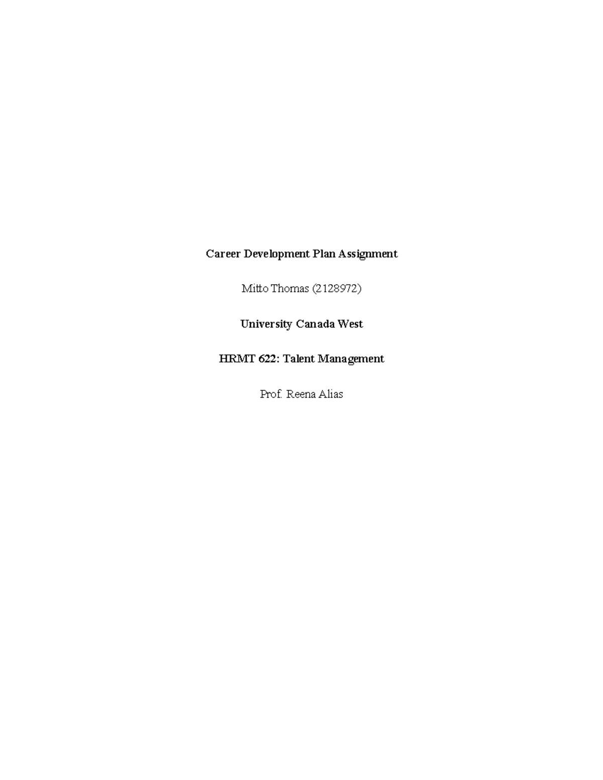 Career Development Plan Assignment - Reena Alias Introduction This ...