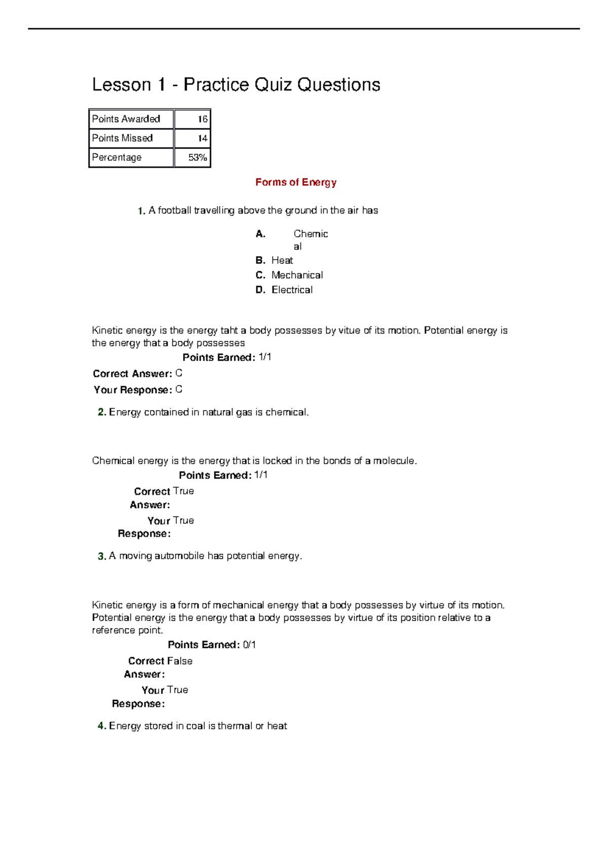 Lesson 1 practice - Lesson 1 - Practice Quiz Questions Points Awarded ...