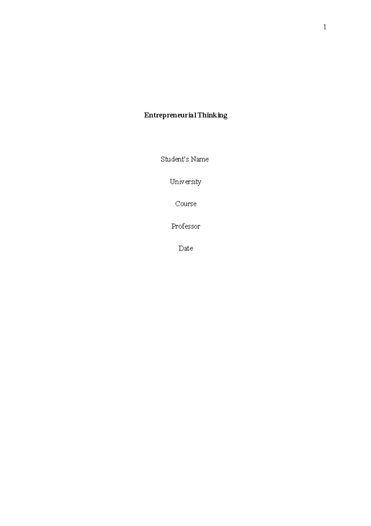 Thinking Entrepreneurially - Entrepreneurial Thinking Student’s Name ...