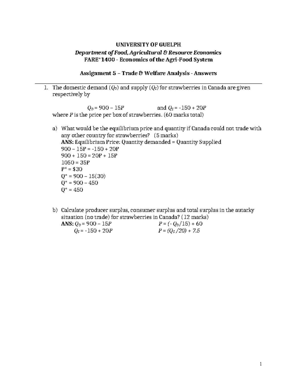 Assignment 5 questions W2024 - UNIVERSITY OF GUELPH Department of Food, Agricultural & Resource ...
