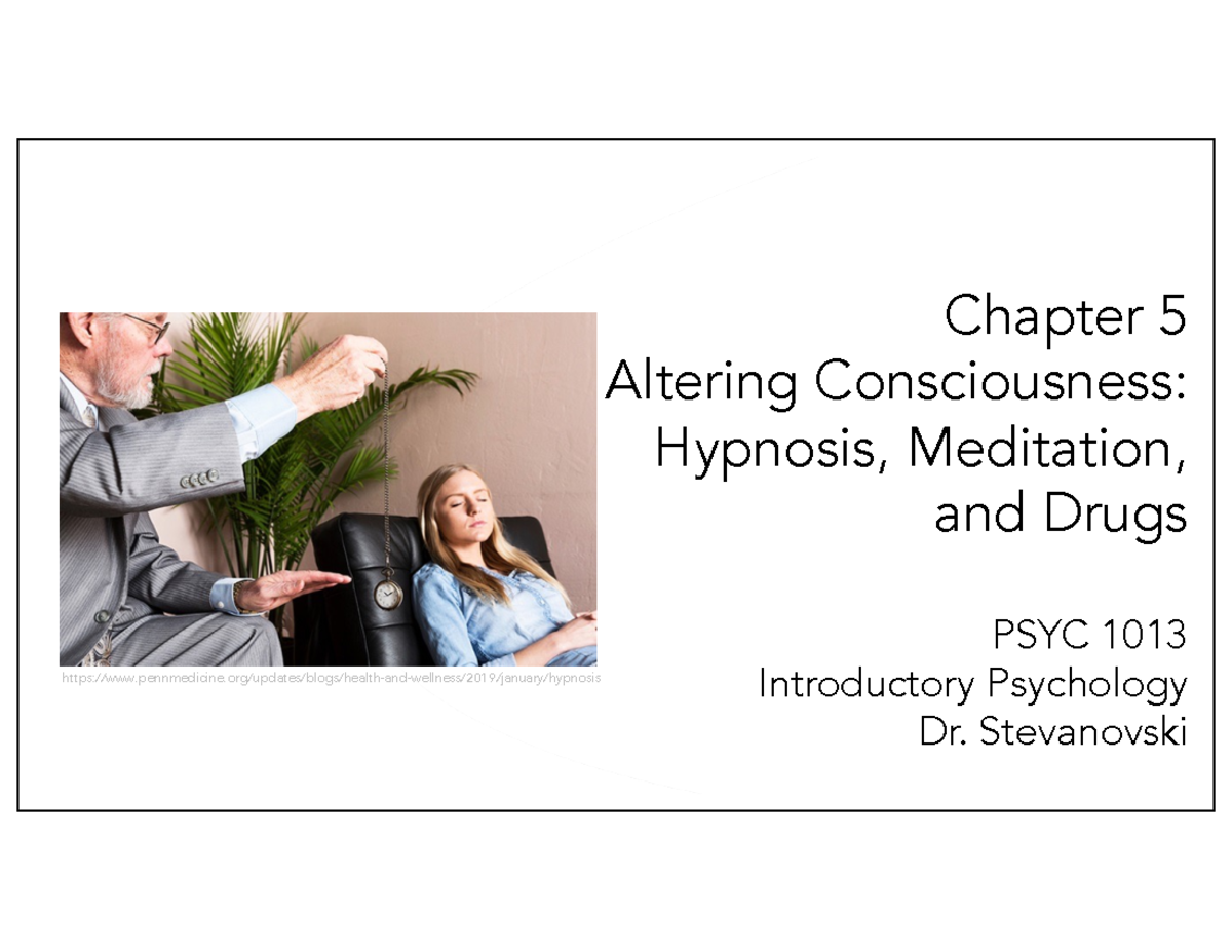 PSYC1013 M5 Chapter 5 - Altering Consciousness Full Screen Notes ...