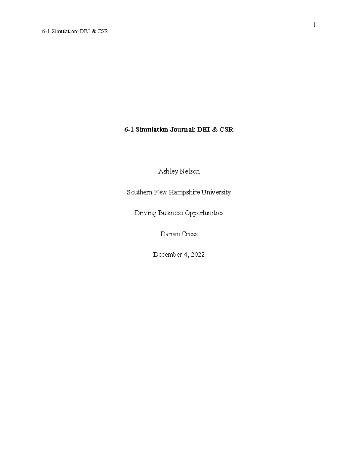 6-1 Simulation Journal - I started strong with Harsh spending a great ...