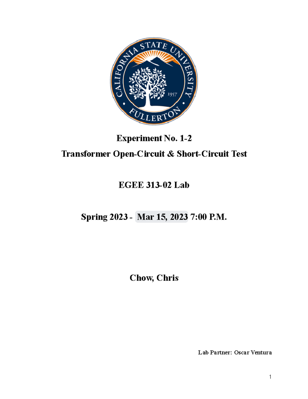 EGEE 313-02 Lab - Experiment No. 1-2 - Experiment No. 1- Transformer ...