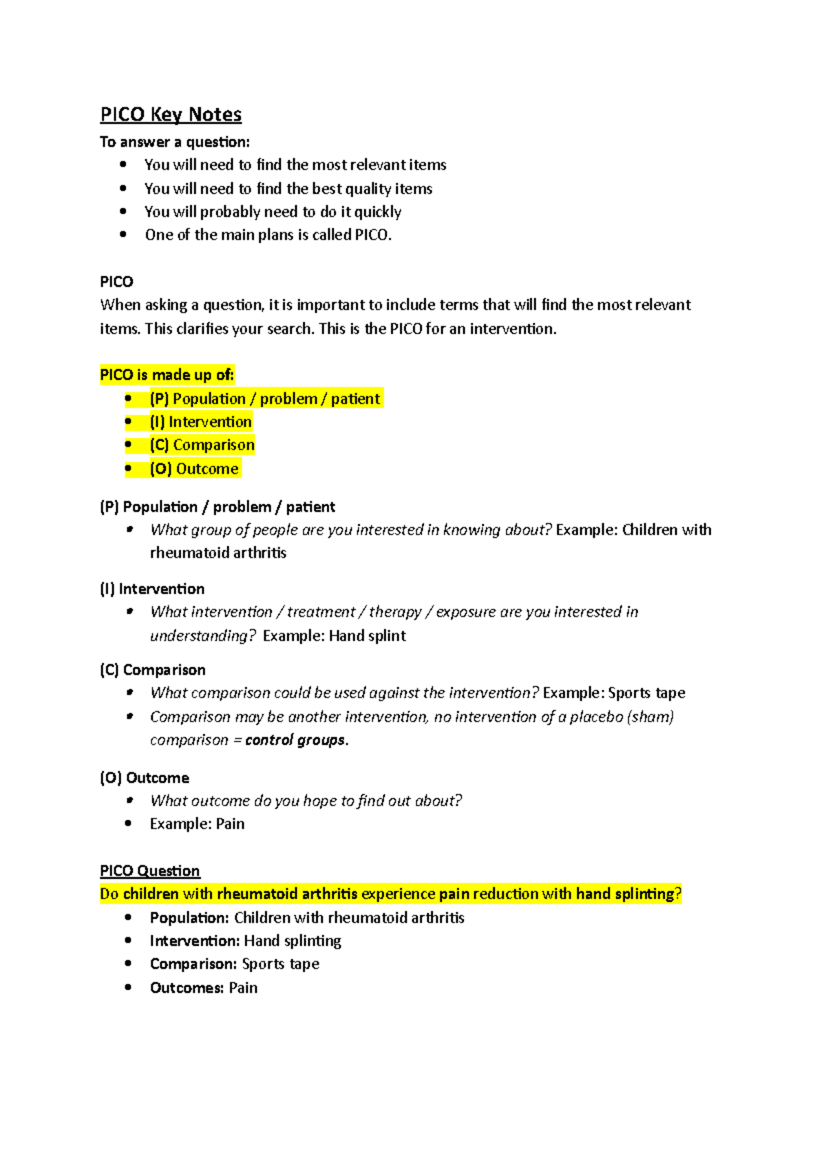 PICO summary - PICO Key Notes To answer a question: You will need to ...