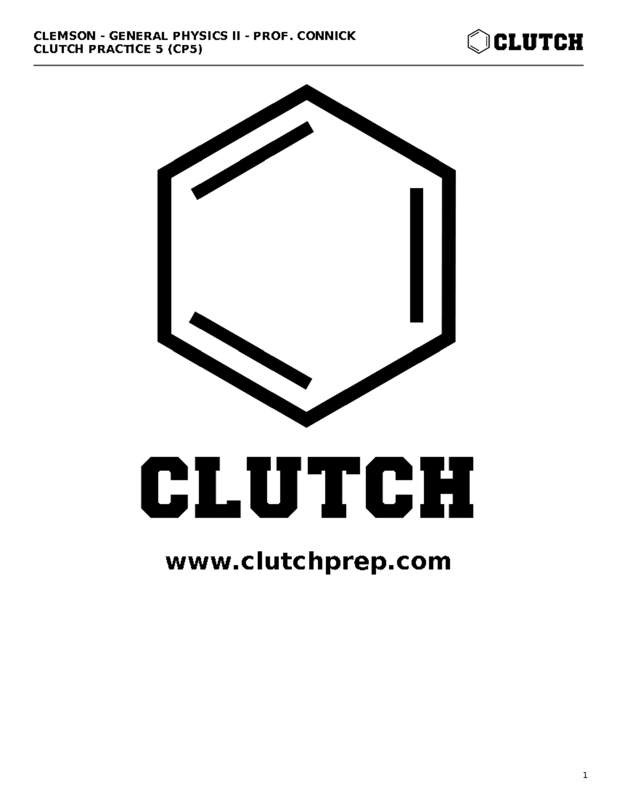 11412 clutch practice 5 cp5 - clutchprep CLUTCH PRACTICE 5 (CP5) CLUTCH ...