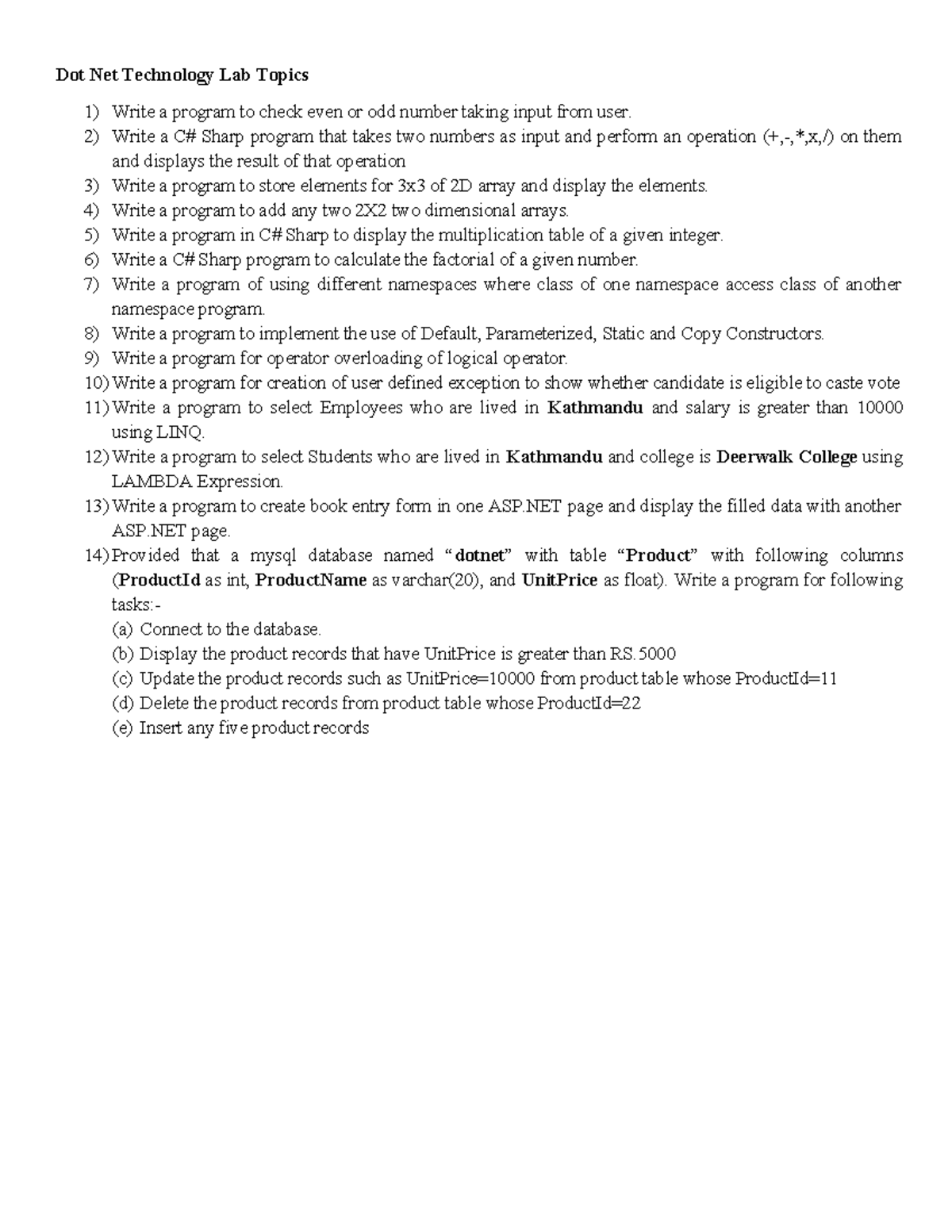 Dot Net Technology Lab Topics - 2) Write a C# Sharp program that takes ...