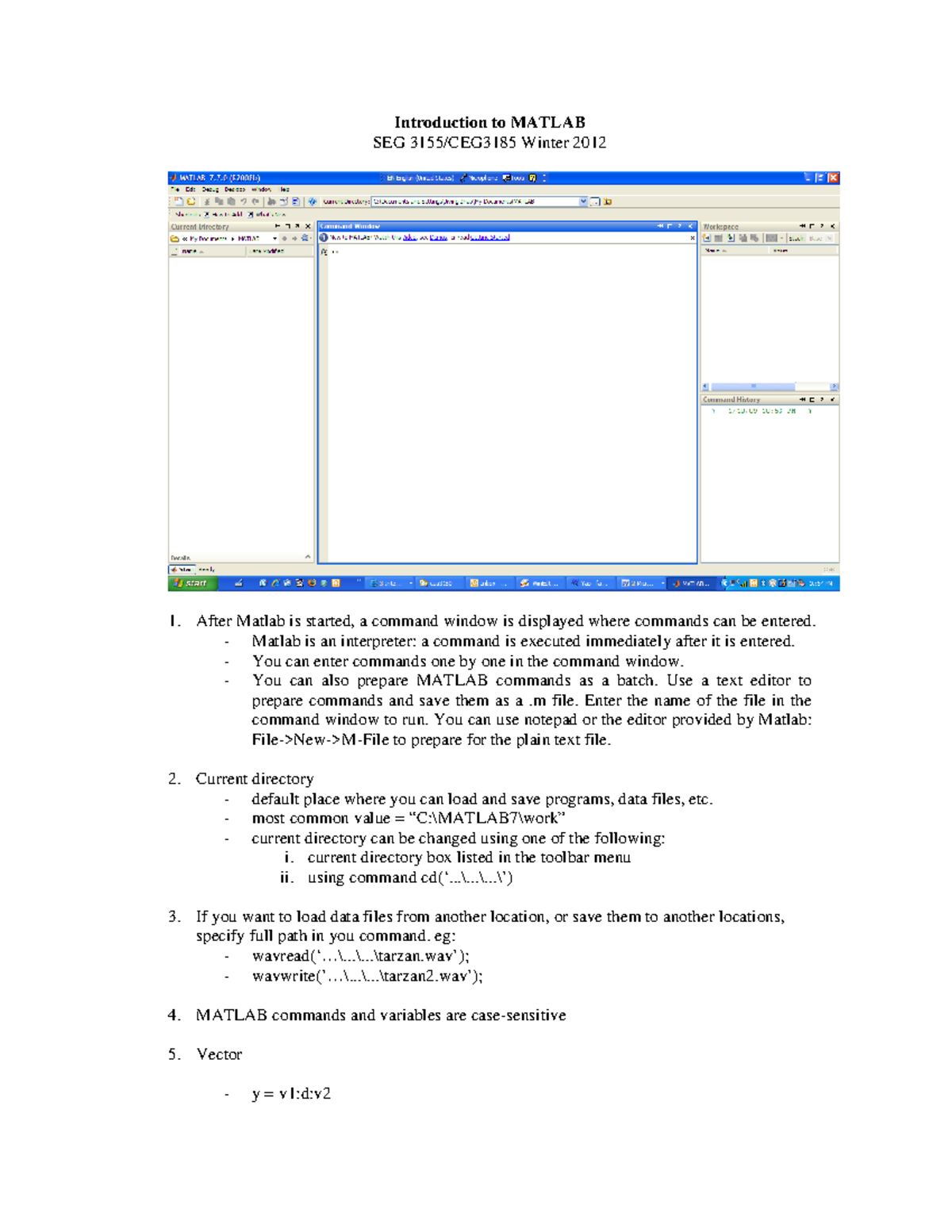 Tut1 - tutorial - Introduction to MATLAB SEG 3155/CEG3185 Winter 2012 1 ...