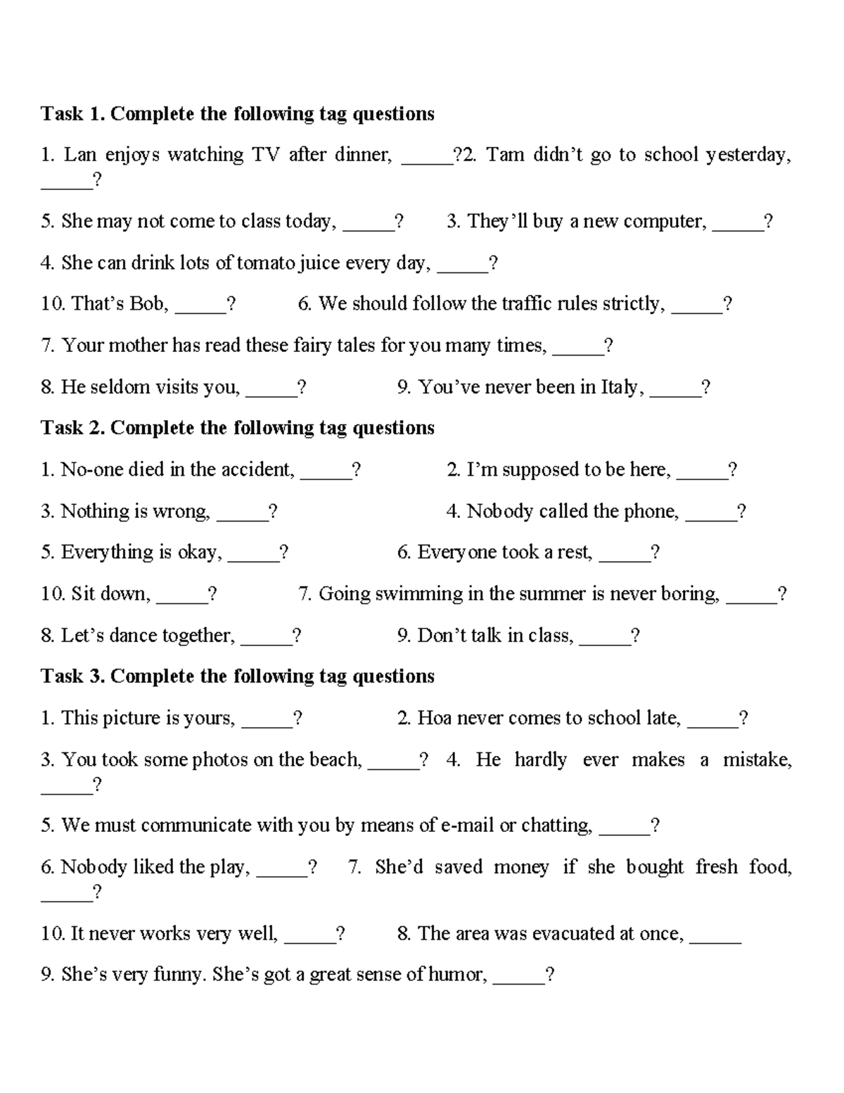 TAG QUEs - nothing - Task 1. Complete the following tag questions Lan ...