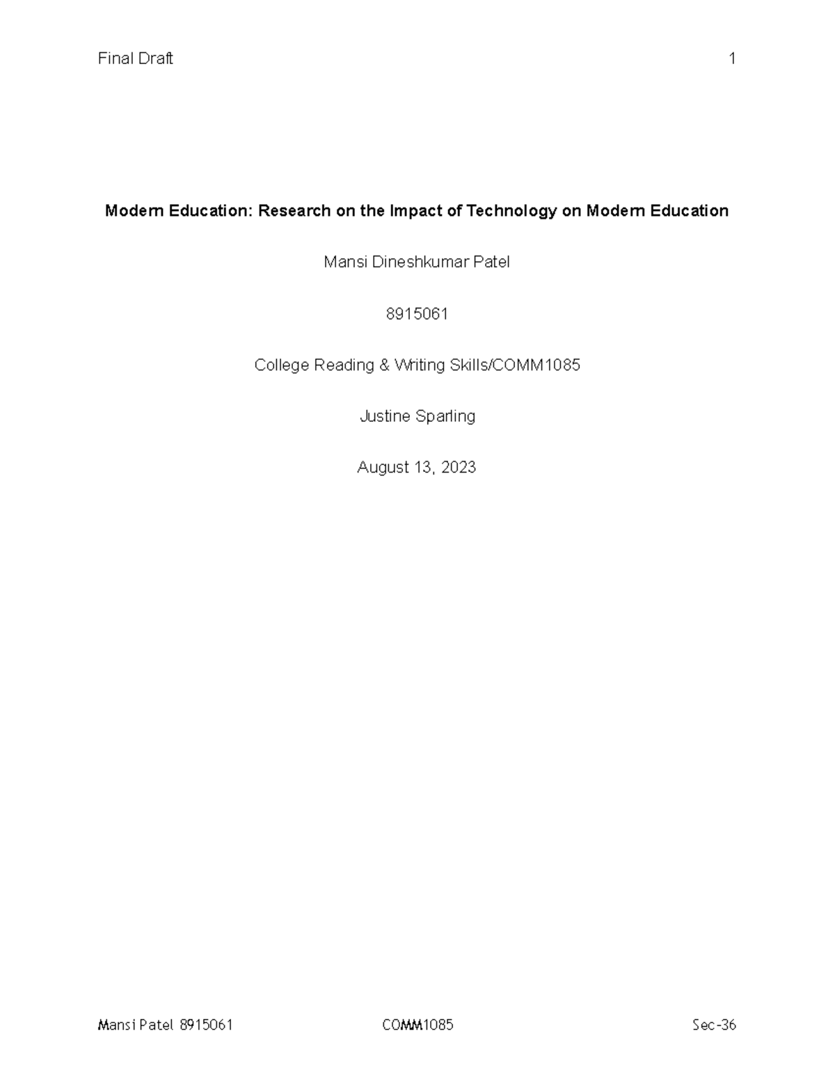 Research project Final Draft Mansi Patel 8915061 - Modern Education ...