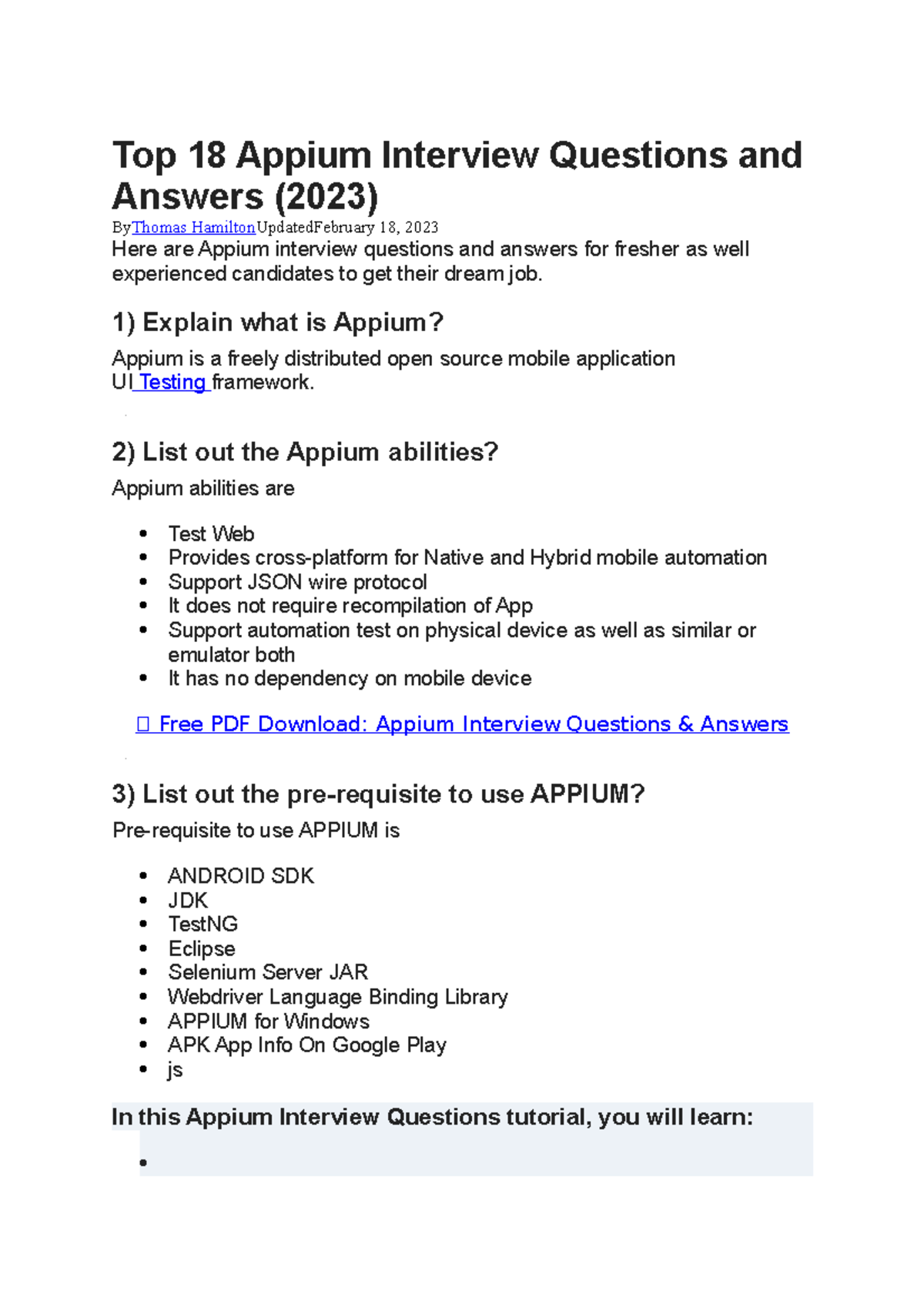 Top 18 Appium Interview Questions and Answers - 1) Explain what is Appium? Appium is a freely ...