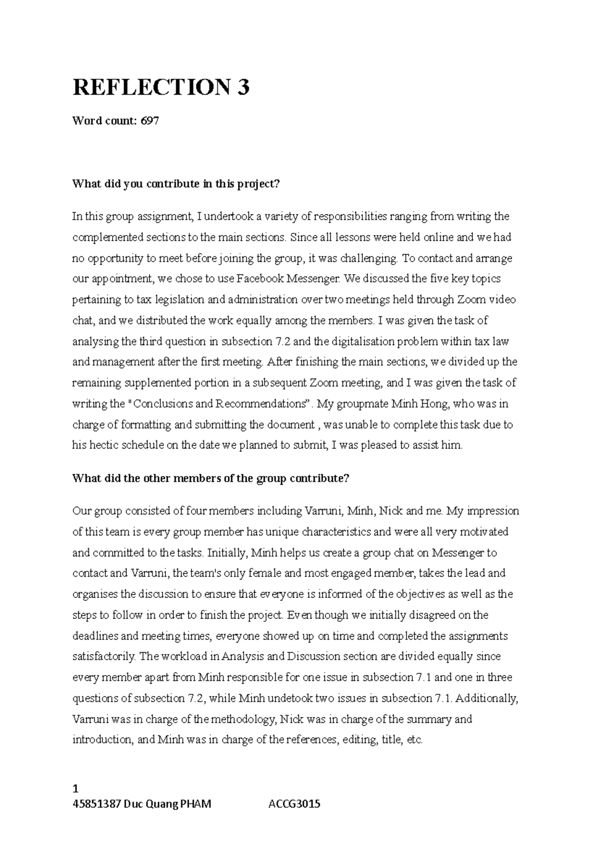 Reflection 3 - REFLECTION 3 Word count: 697 What did you contribute in ...