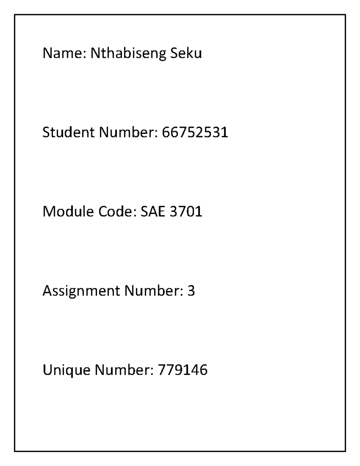 Sae assignment 03-1 - Name: Nthabiseng Seku Student Number: Module Code ...