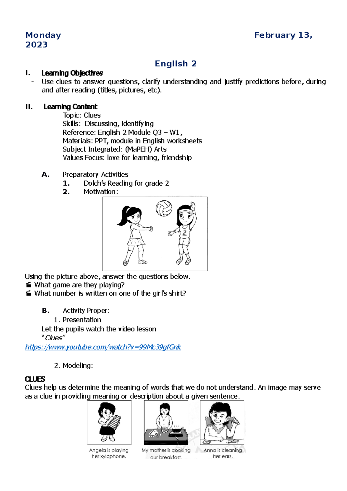 ENG.2 3Q WEEK 1 ( Monday) - Monday February 13, 2023 English 2 I. Learning Objectives - Use ...