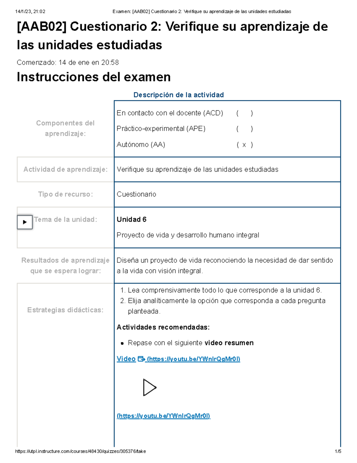 Examen [AAB02] Cuestionario 2 Verifique su aprendizaje de las unidades estudiadas Humanismo 14 ...
