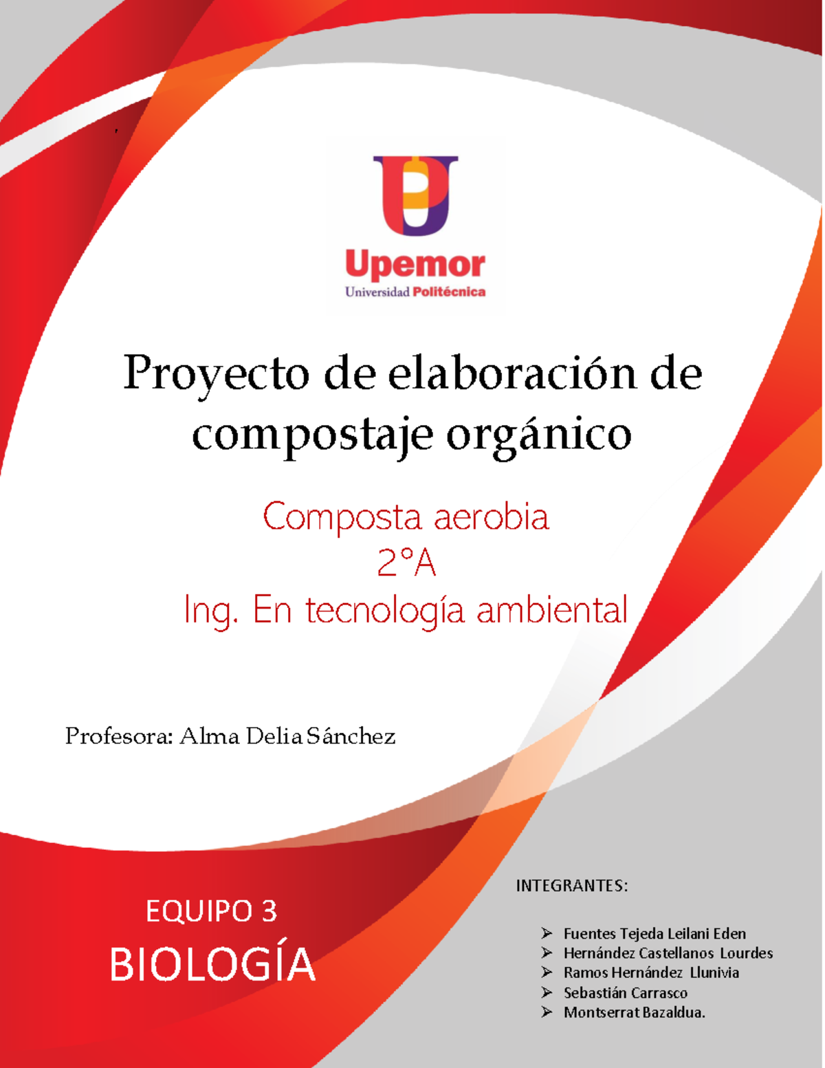 Elaboración de composta - , Composta aerobia 2°A Ing. En tecnología ...