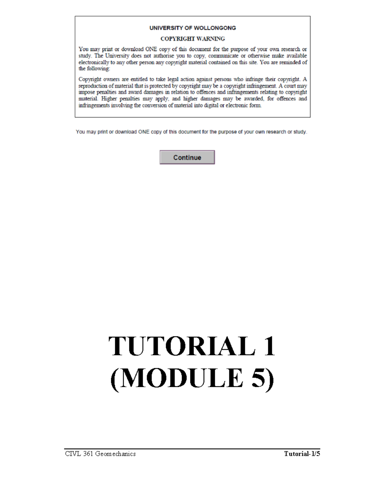 Week 7 Tutorial - Solution - CIVL 361 Geomechanics Tutorial-1/ TUTORIAL 1 (MODULE 5) CIVL 361 ...