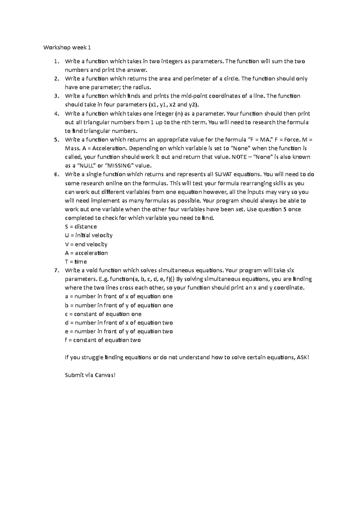 Workshop for Week 1 - Workshop week 1 Write a function which takes in ...