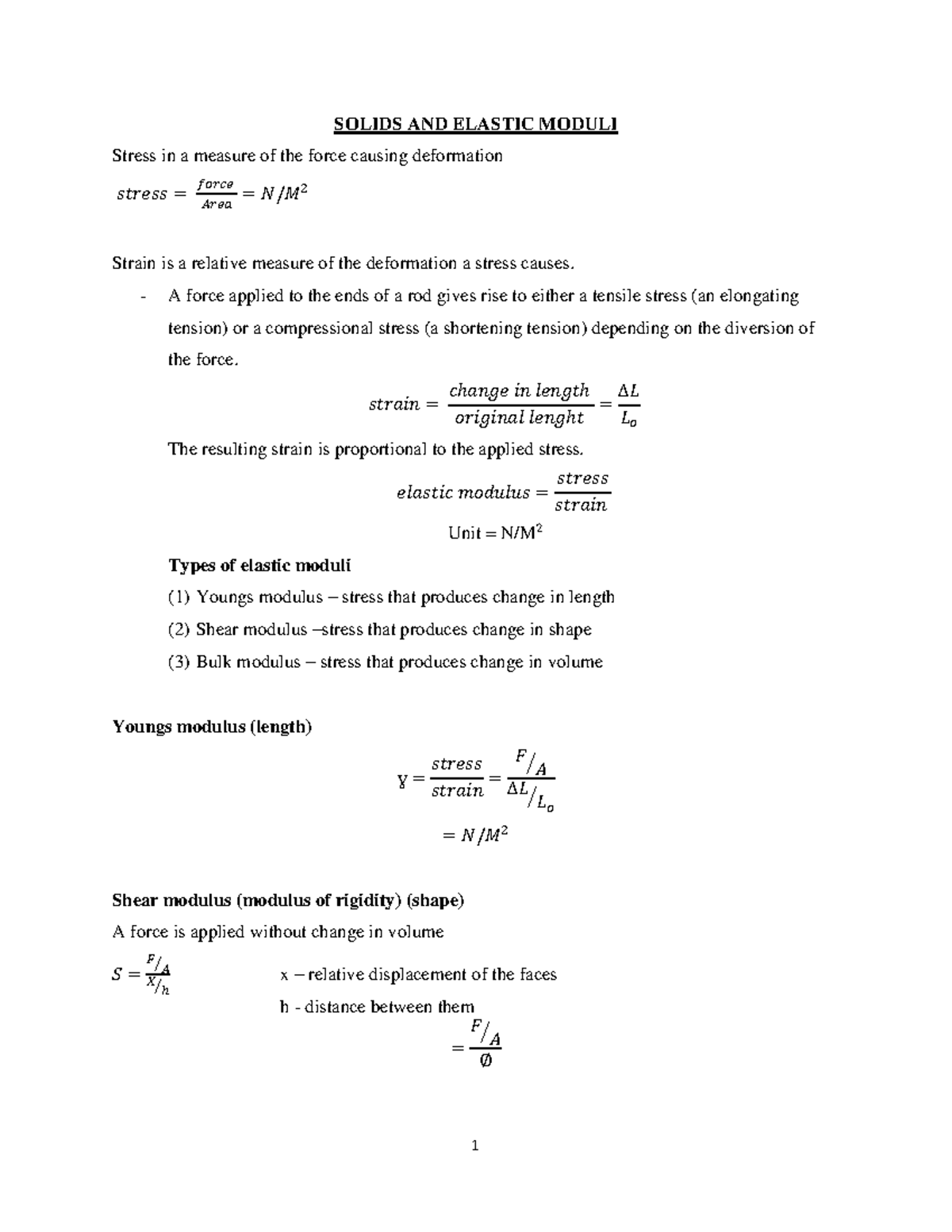 Solids and elastic modoli - SOLIDS AND ELASTIC MODULI Stress in a measure of the force causing ...