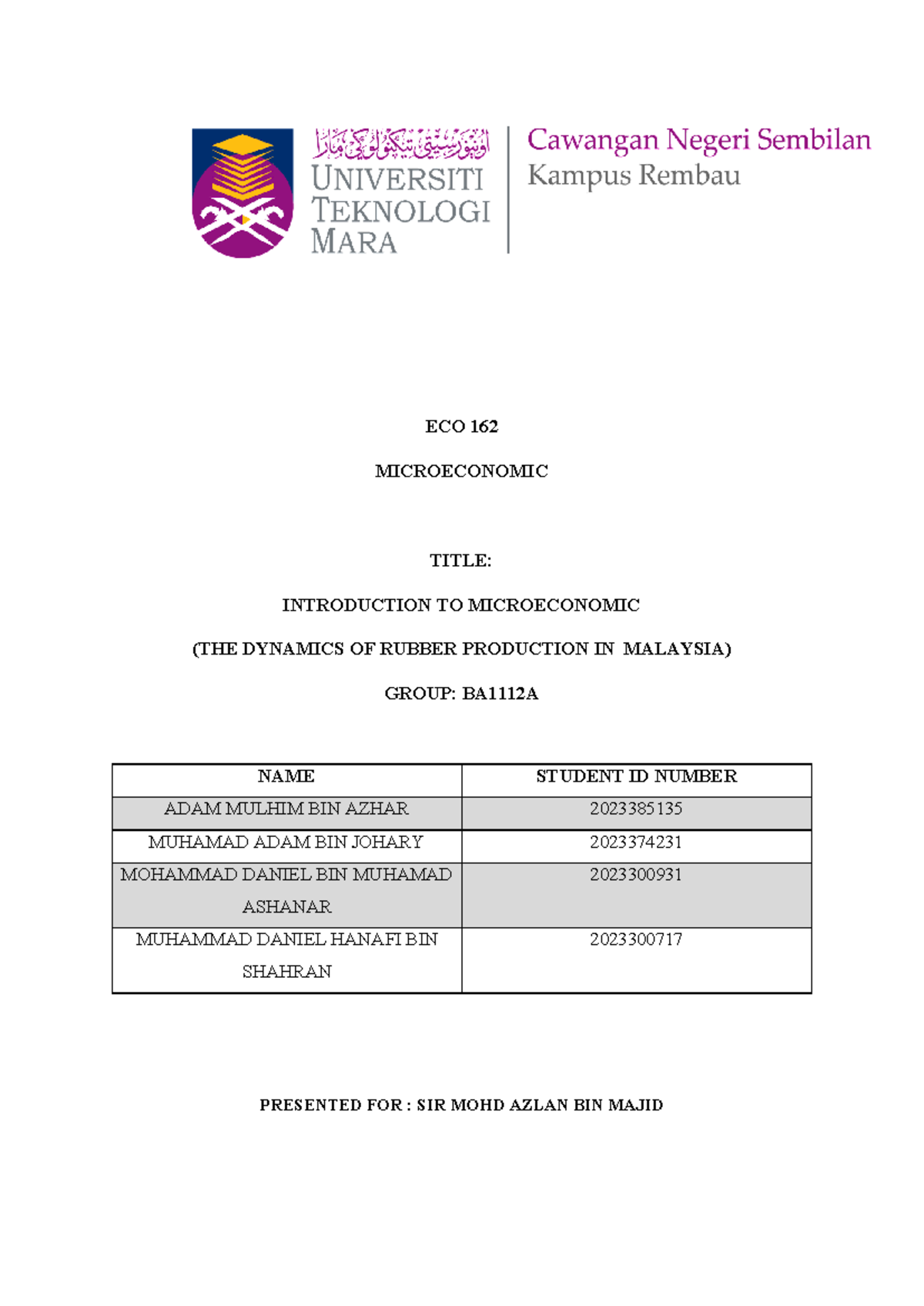 ECO 162 Report - ECO 162 MICROECONOMIC TITLE: INTRODUCTION TO MICROECONOMIC (THE DYNAMICS OF ...