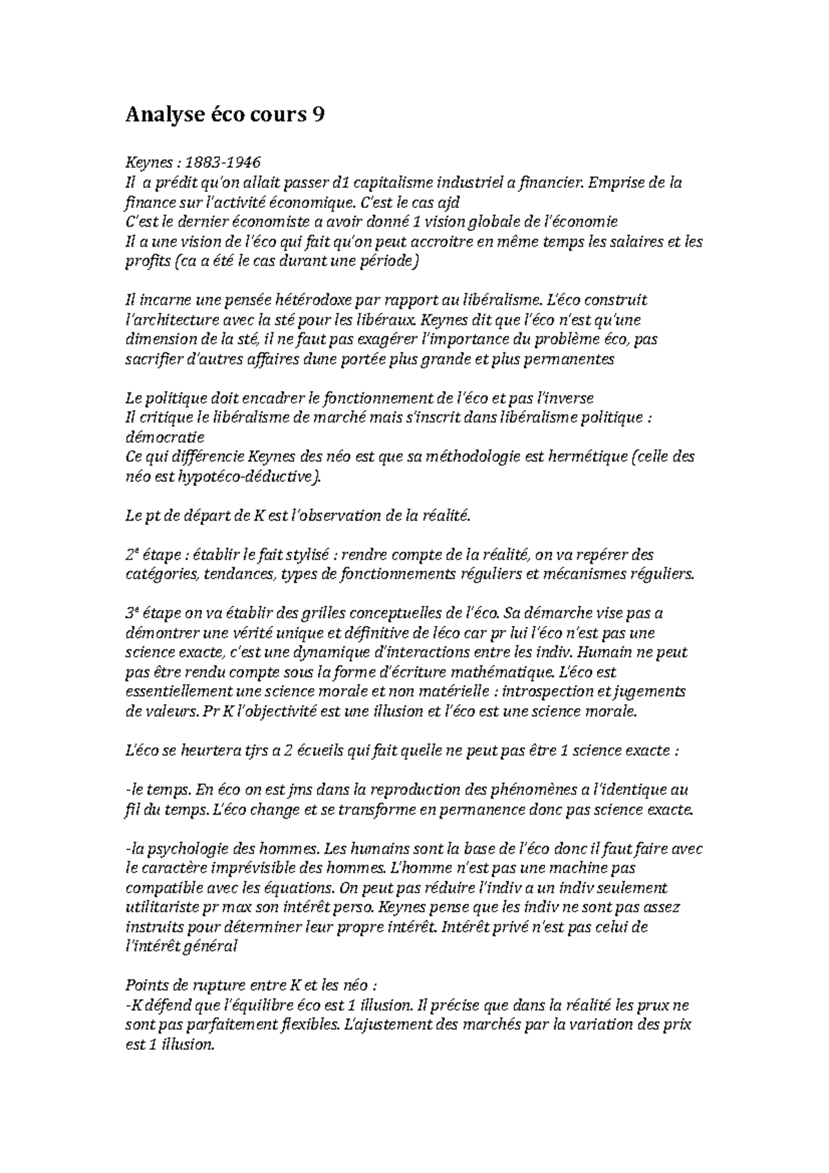 Analyse éco cours 9 - Analyse éco cours 9 Keynes : 1883- Il a prédit qu’on allait passer d1 ...