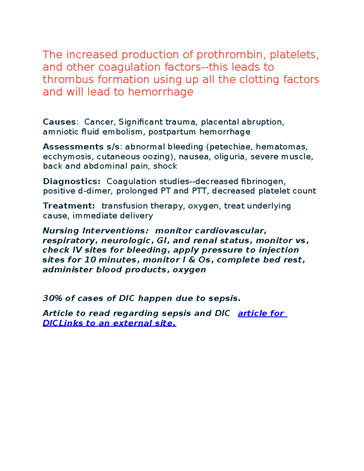 210 DIC Notes - The increased production of prothrombin, platelets, and ...