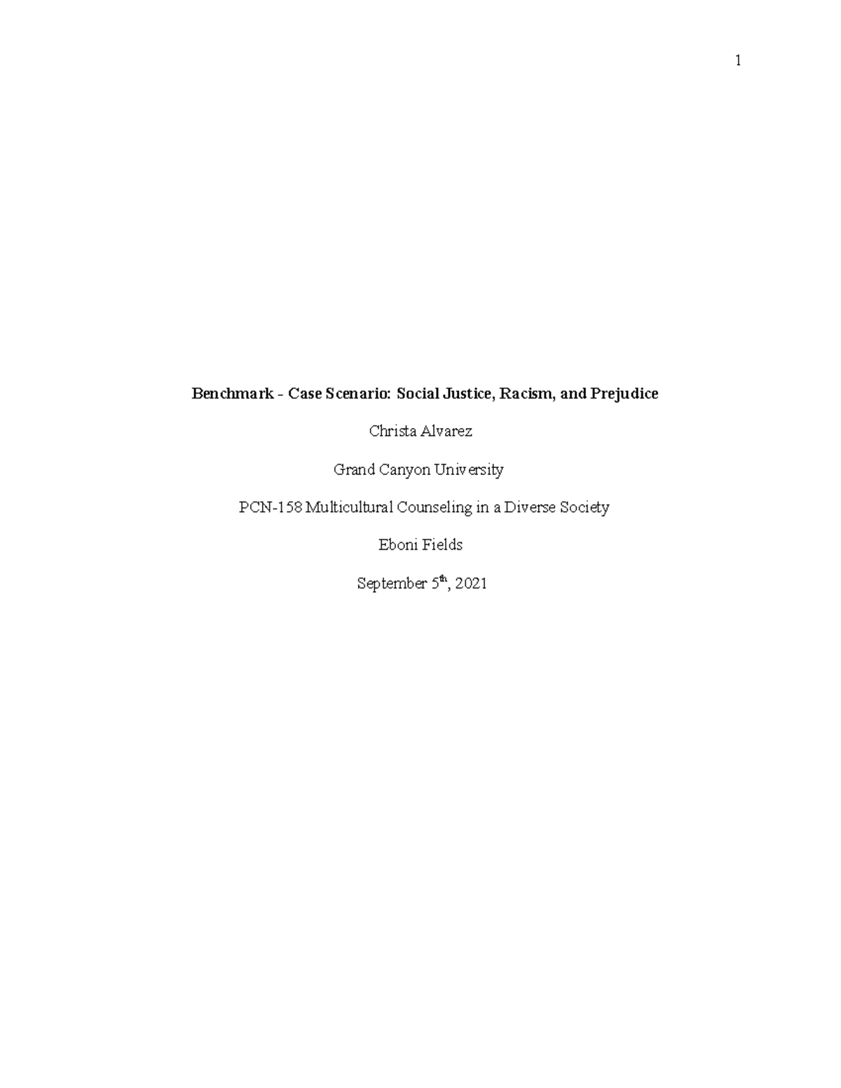 Benchmark Case Scenario Social Justice Racism and Prejudice - Benchmark ...