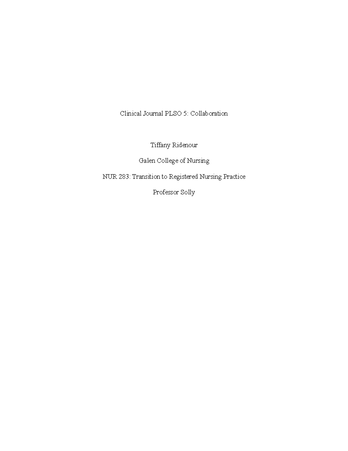 Clinical Journal PLSO 5 - NUR 283 - Studocu