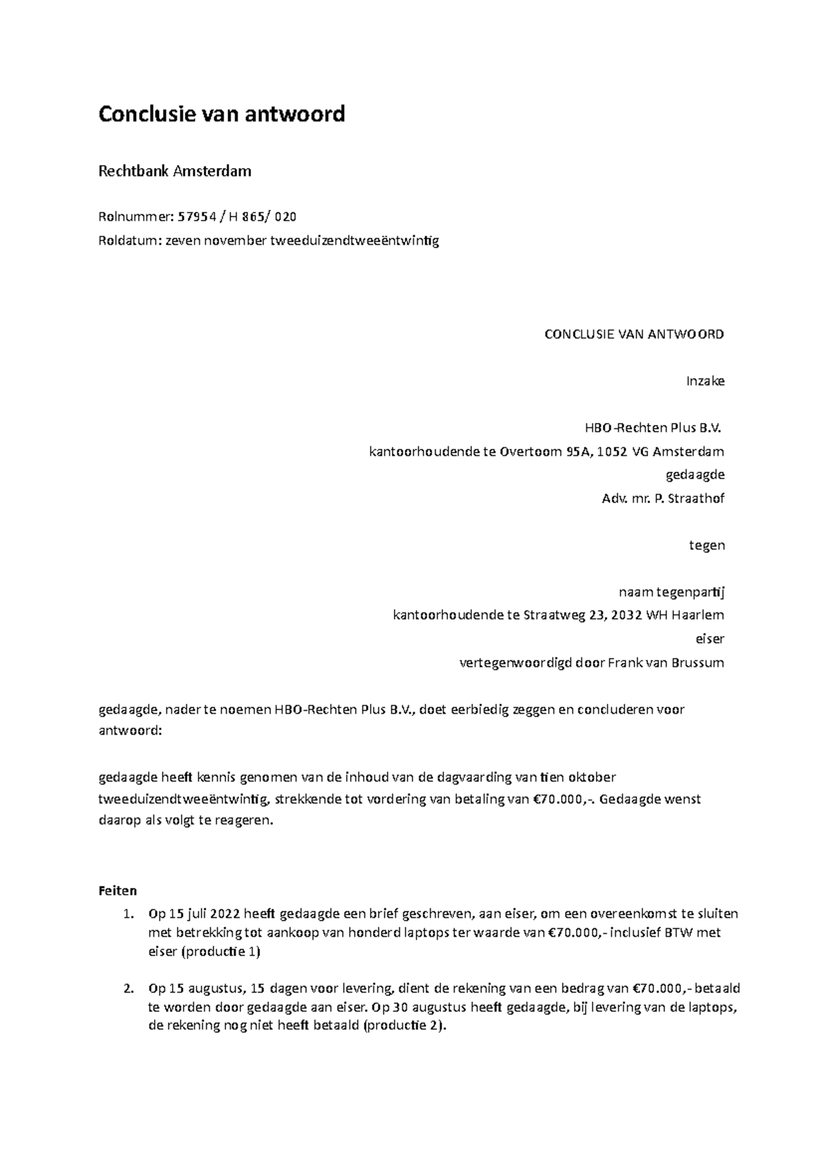 Conclusie van antwoord individueel - Conclusie van antwoord Rechtbank ...